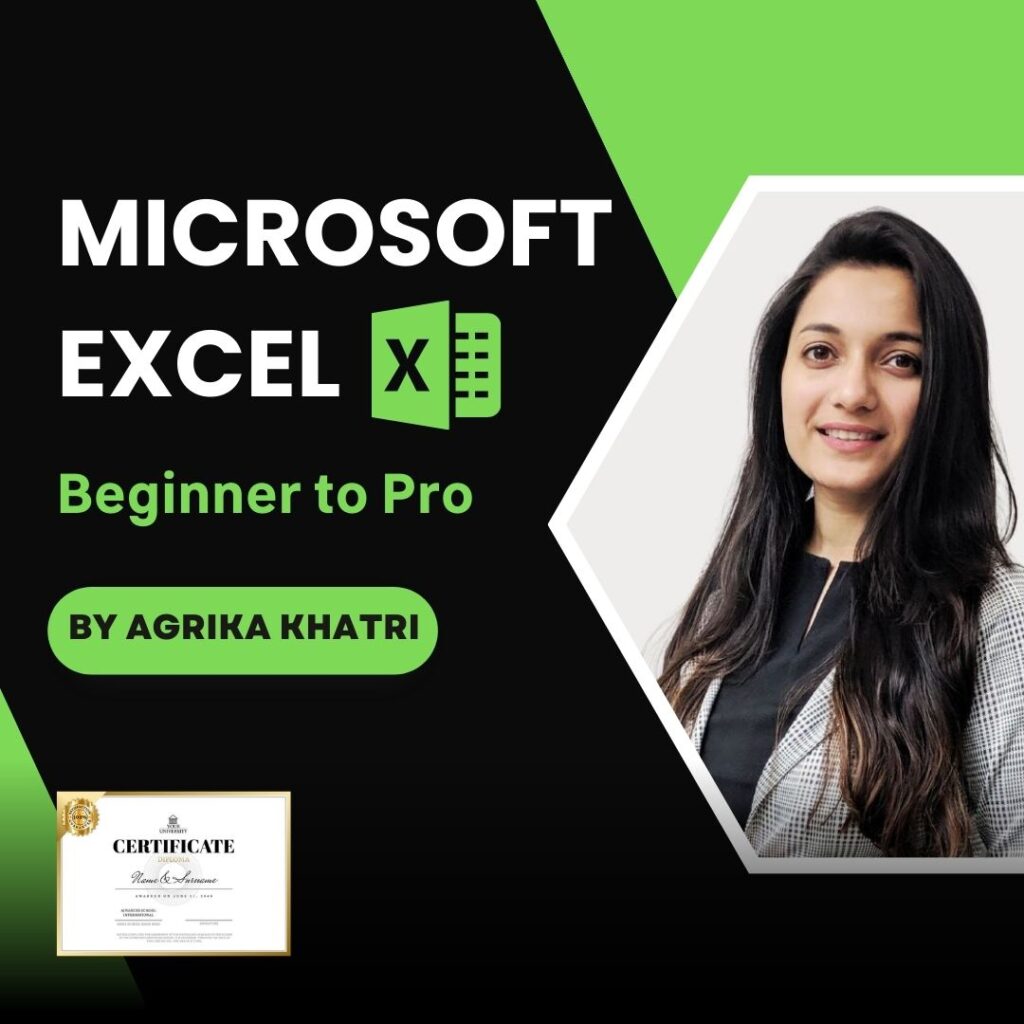 Microsoft Excel - Beginner to Pro by CA Agrika Khatri