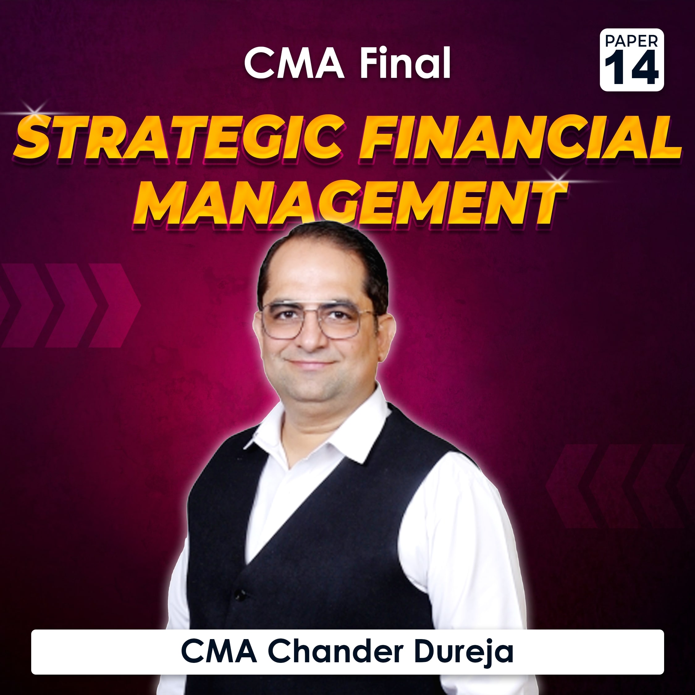 Chander Dureja CMA Final SFM Classes | New Syllabus