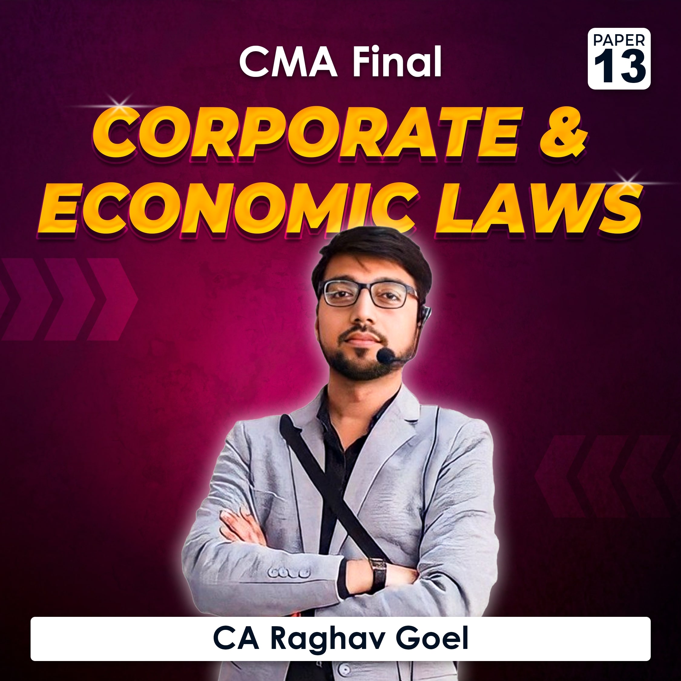 CMA Final Corporate & Economic Laws by CA Raghav Goel