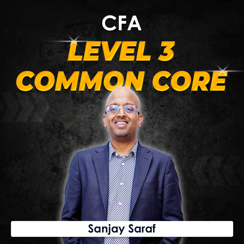 CFA level 1 FastTrack live classes by Sanjay Saraf
