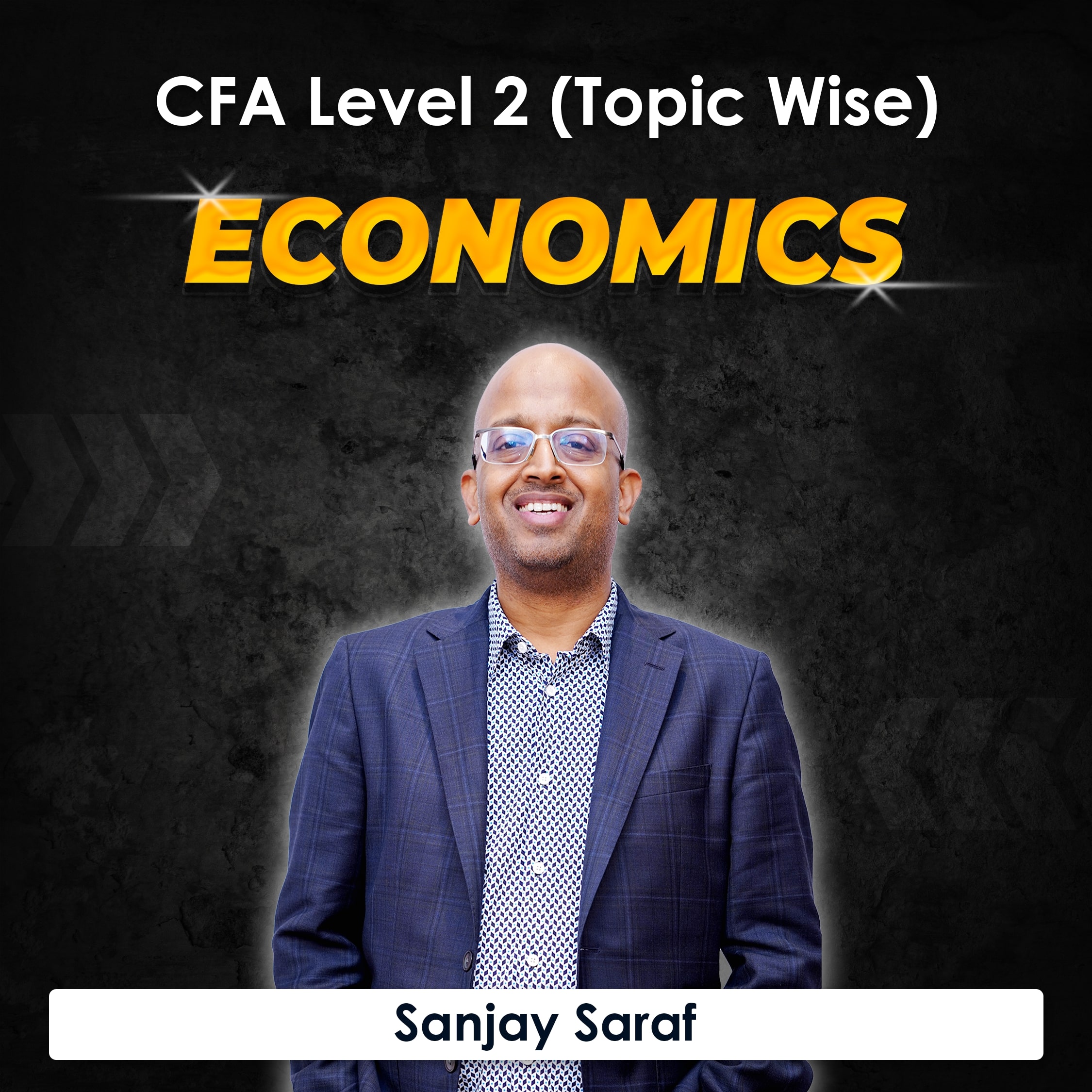 CFA Level II - Economics by Sanjay Saraf | www.StudyAtHome.org