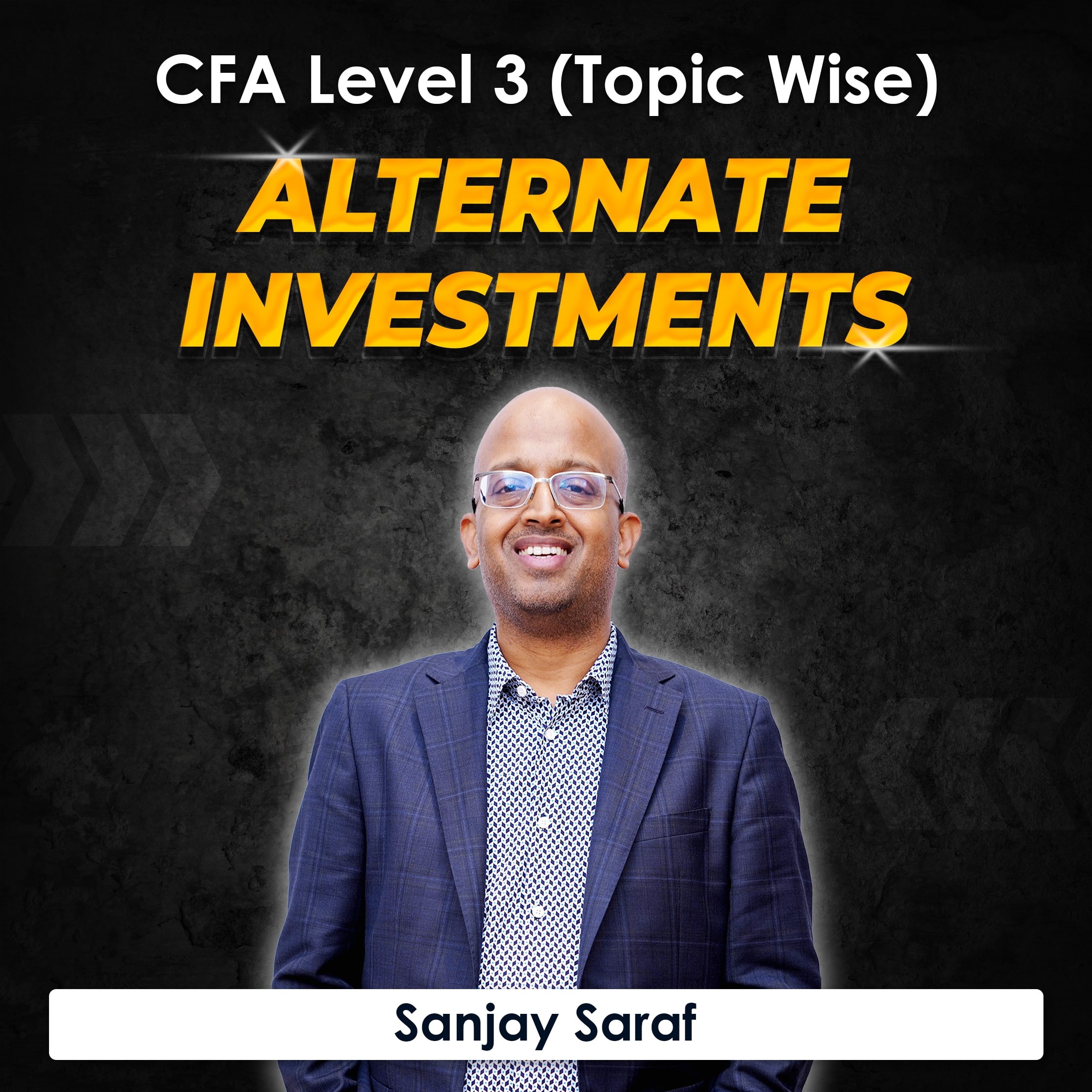 CFA Level III - Alternative Investment by Sanjay Saraf | www ...