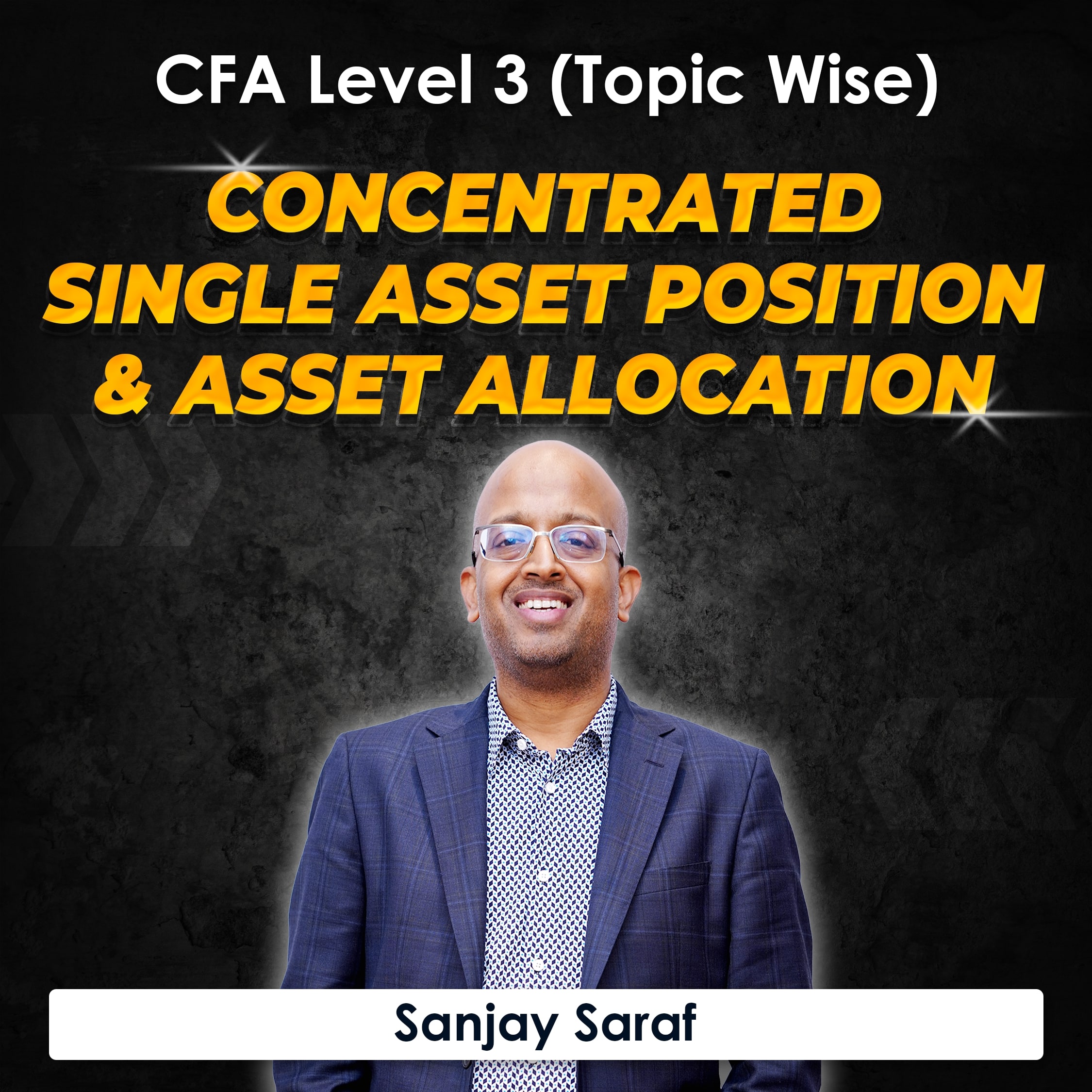 CFA Level III - Concentrated Single Asset Position & Asset Allocation ...