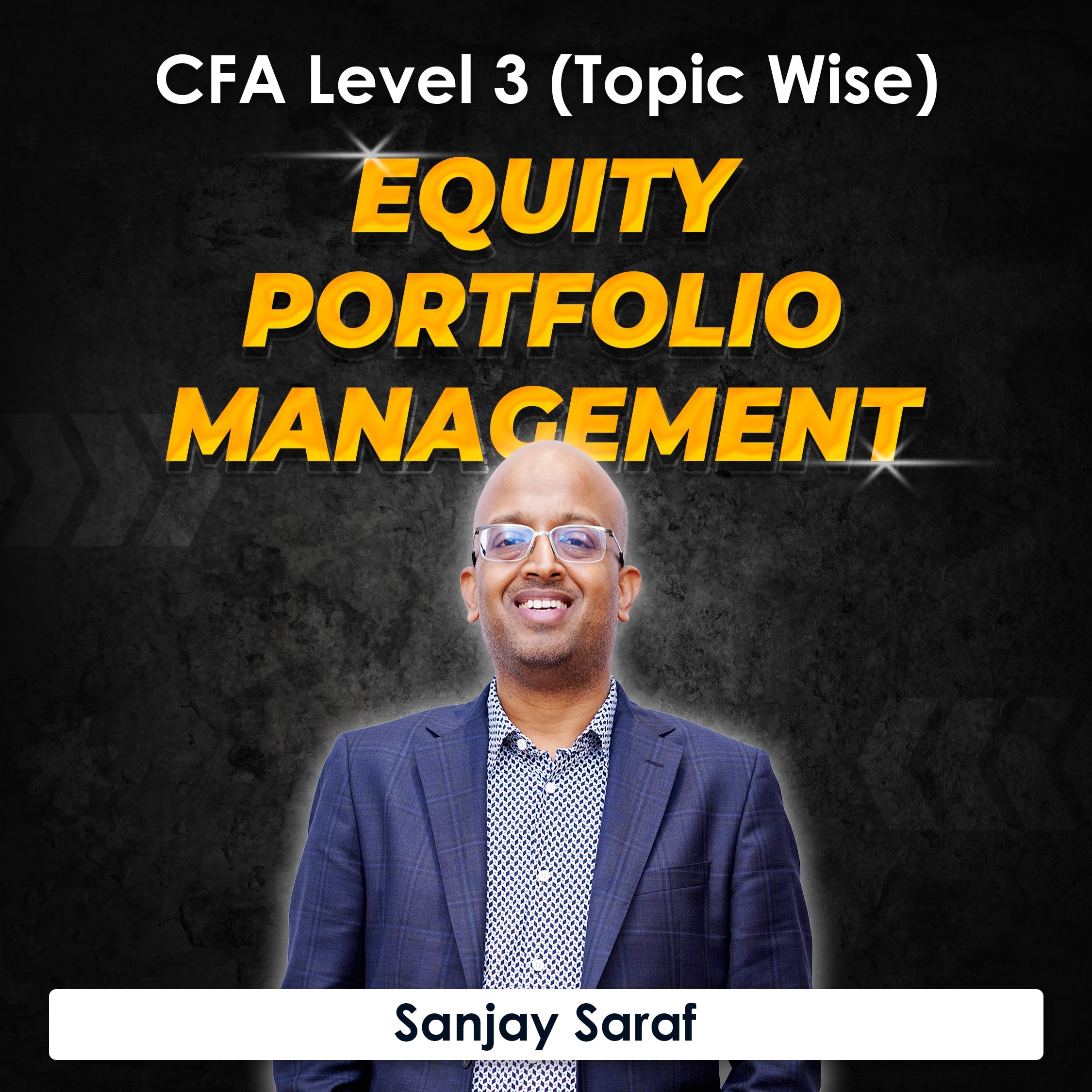 CFA Level III - Equity Portfolio Management by Sanjay Saraf | www ...