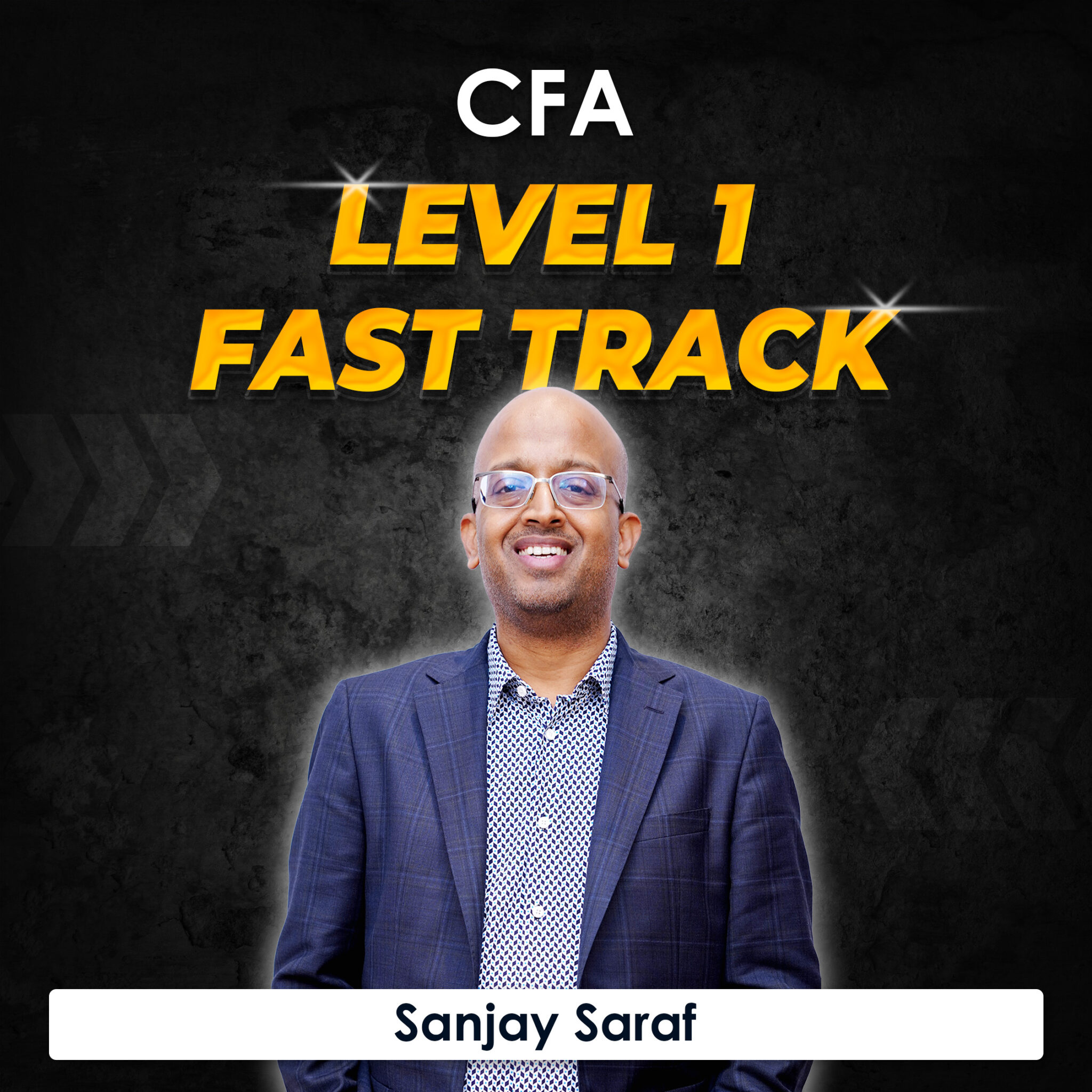 CFA level 1 FastTrack live classes by Sanjay Saraf